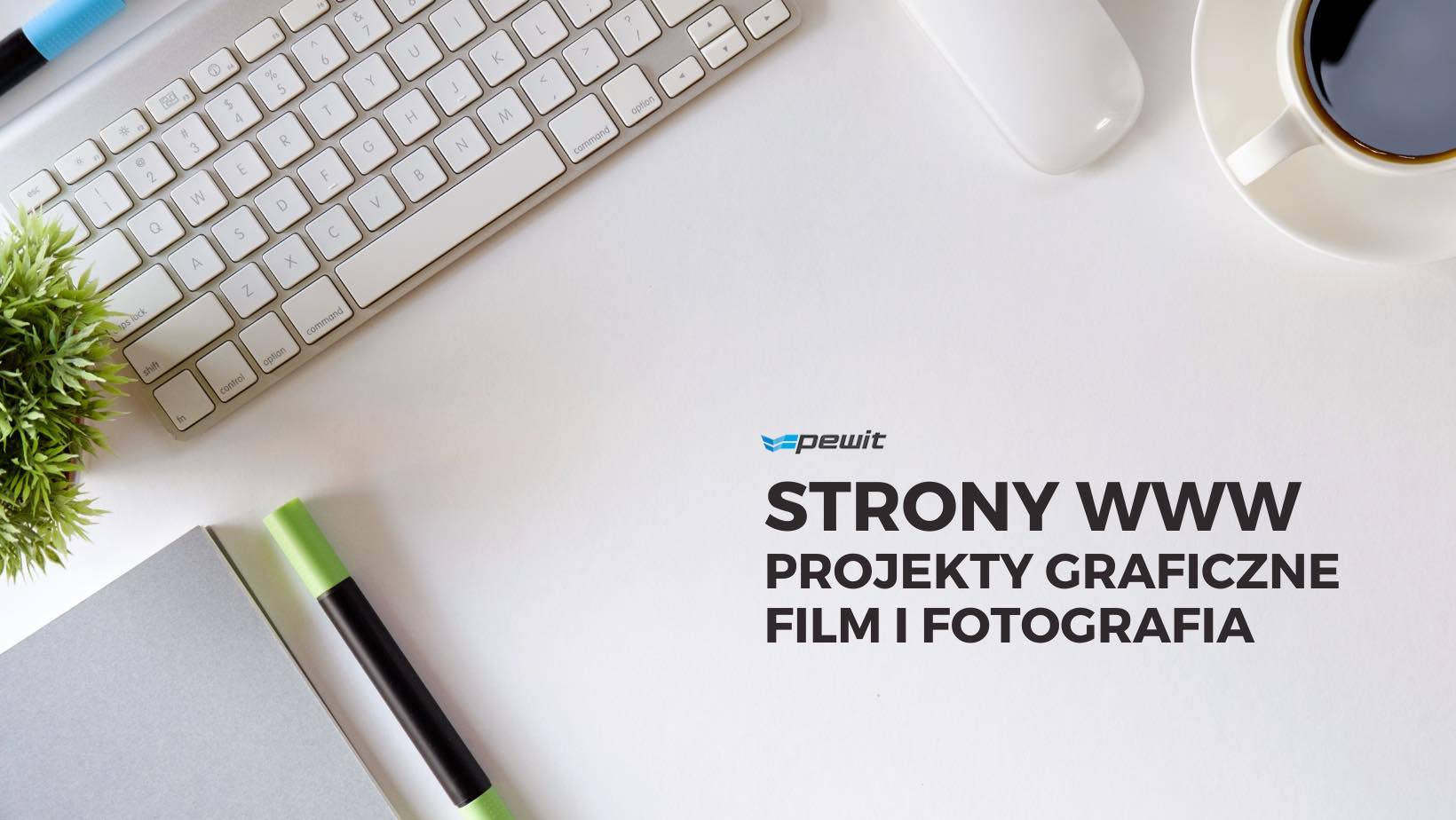 PEWIT – Strony www, grafika, zdjęcia i filmy | Świebodzin, Gdynia